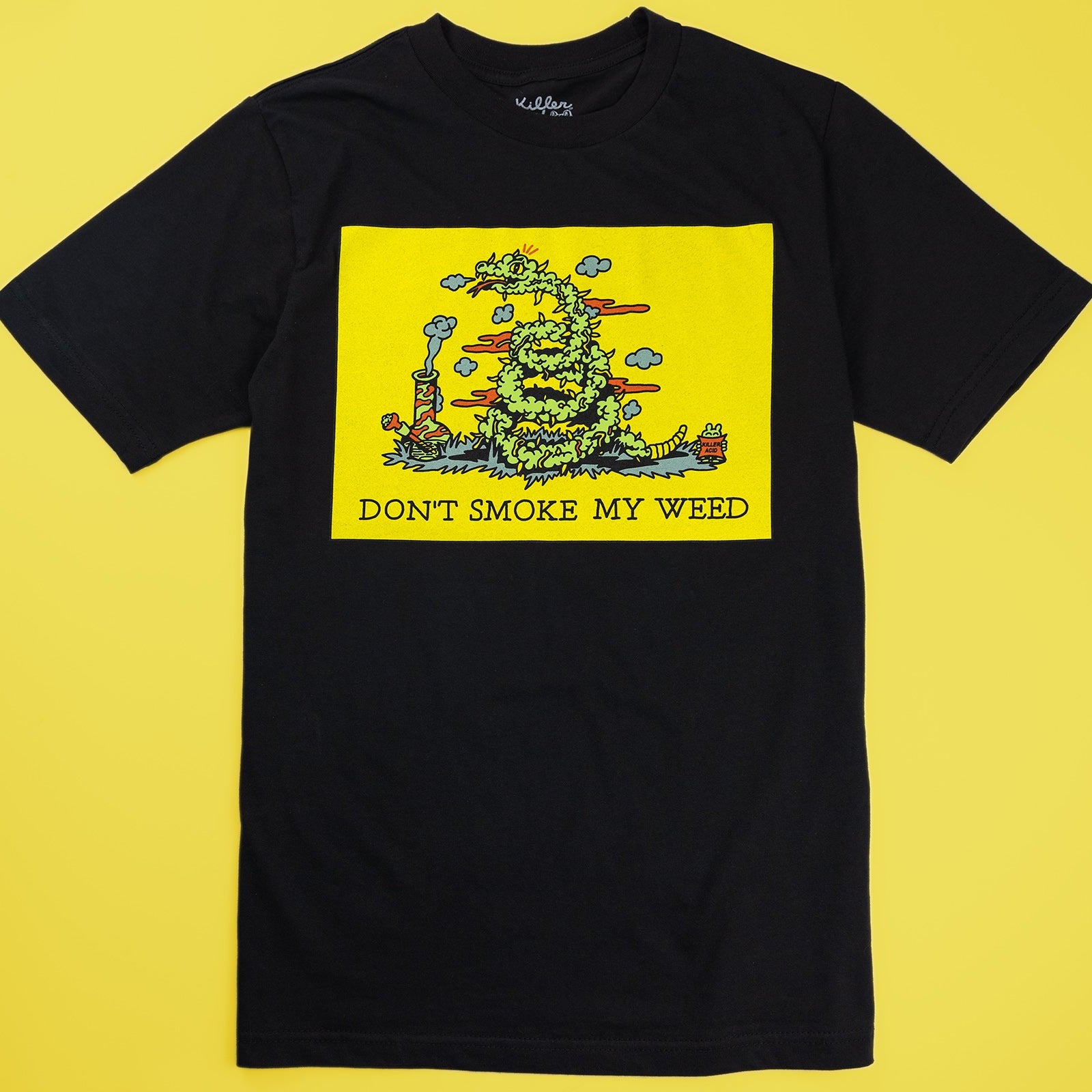 Don't Smoke My Weed – Killer Acid